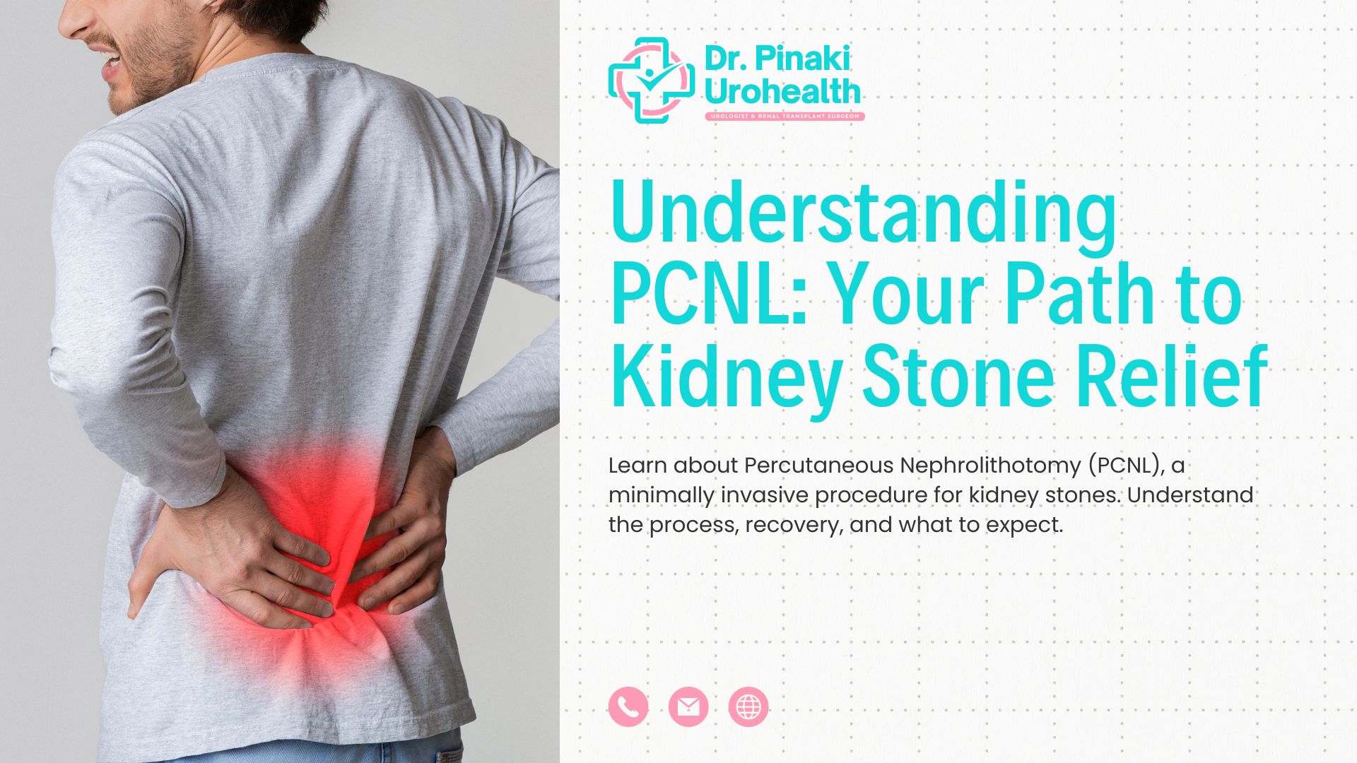 Understanding PCNL: Your Path to Kidney Stone Relief